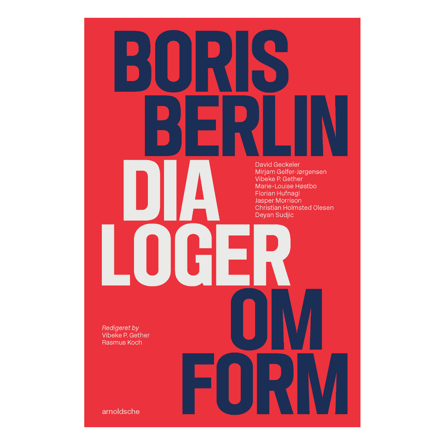 arnoldsche Art Publishers Boris Berlin: Dialogues on Form | Finnish ...