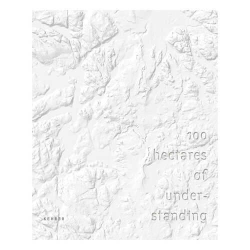 Kehrer Verlag 100 Hectares Of Understanding Pre used Design Franckly Kehrer Verlag 100 Hectares Of Understanding Pre used Design Franckly