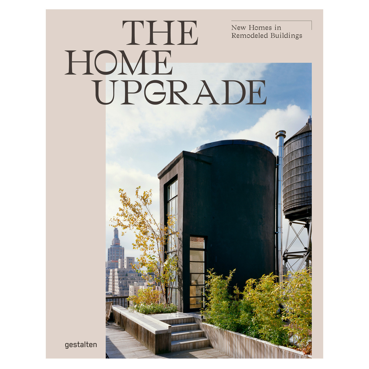 Gestalten The Home Upgrade: New Homes in Remodeled Buildings | Finnish ... Gestalten The Home Upgrade: New Homes in Remodeled Buildings | Finnish ...