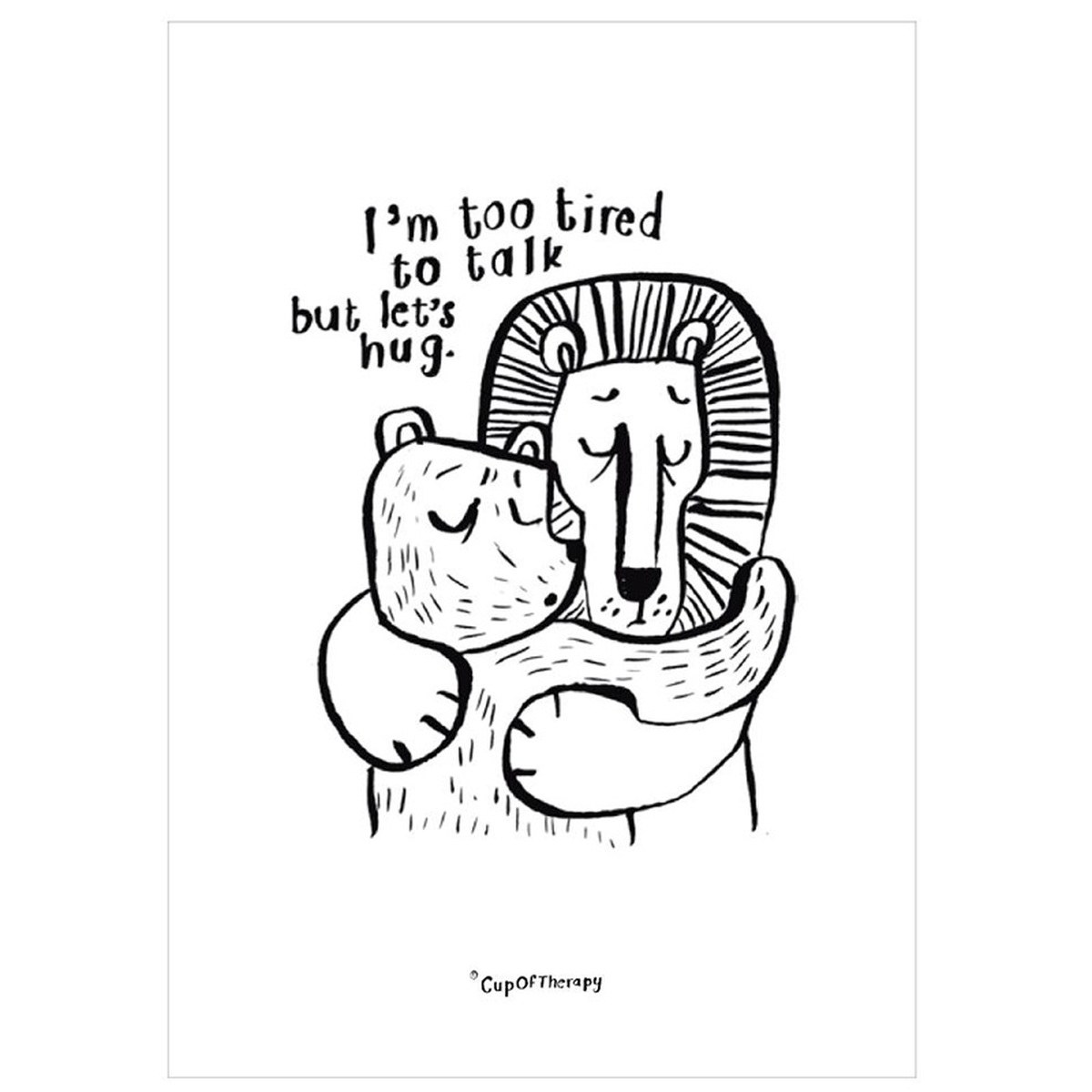 CupOfTherapy I’m too tired to talk but let’s hug poster | Pre-used ...