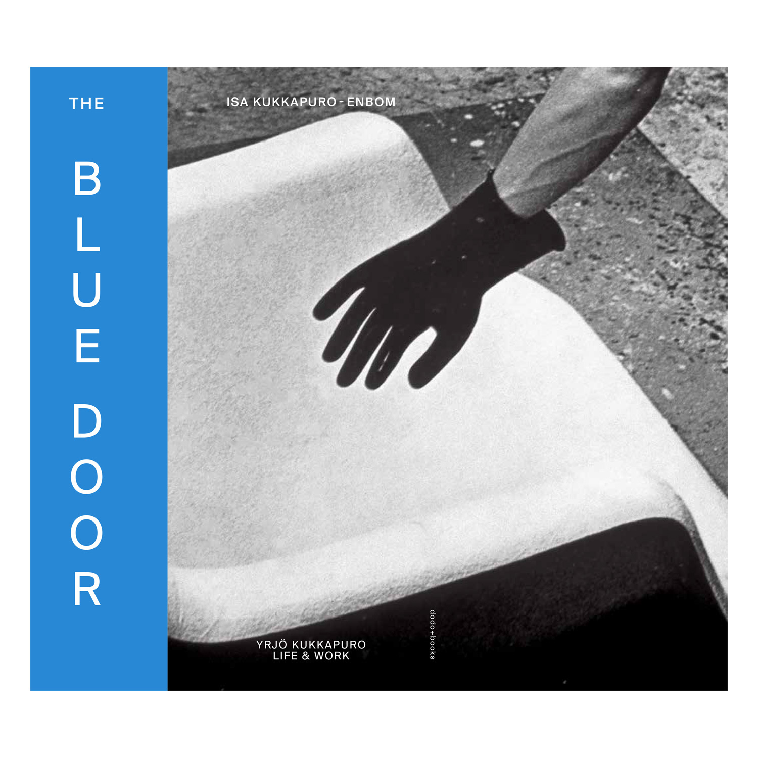 Dodo+Books The Blue Door: Yrjö Kukkapuro Life & Work | Pre-used design ...